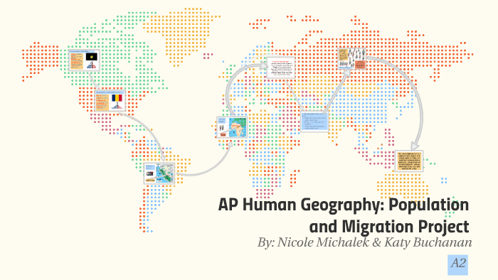 AP Human Geography: Population and Migration Project by Nicole Michalek ...