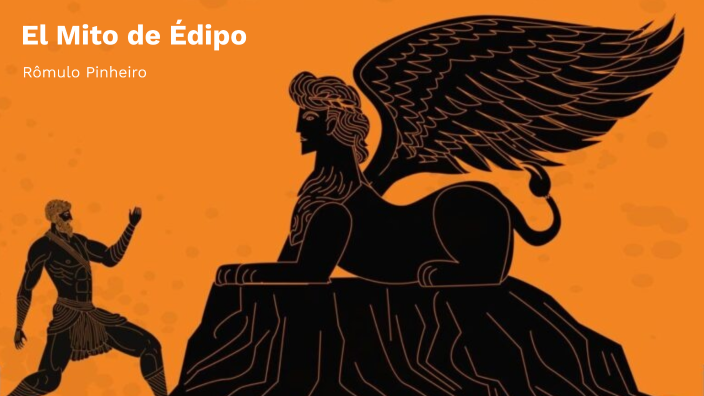 Édipo by Rômulo de Oliveira Pinheiro on Prezi