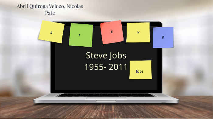 Steve Jobs -Abril Quiroga Velozo y Nicolas Pate. by Api Quiroga Velozo ...