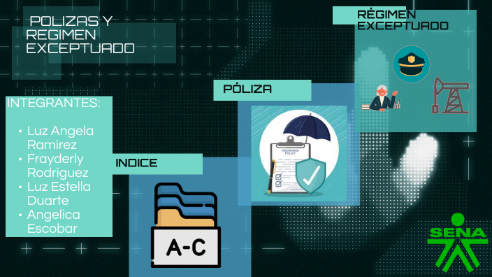 Póliza y Régimen Exceptuado by Luz Estella Duarte on Prezi