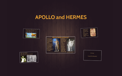 APOLLO and HERMES by Didem Isci on Prezi