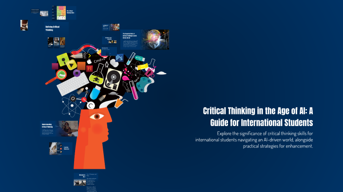 Critical Thinking in the Age of AI: A Guide for International Students ...