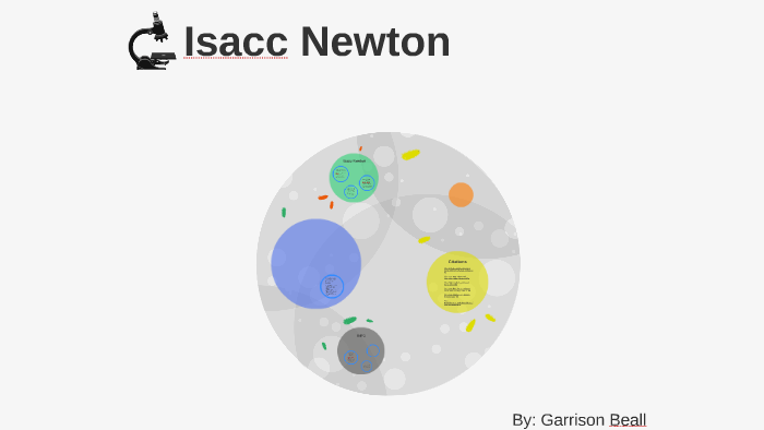 Isaac Newton by Garrison Beall on Prezi
