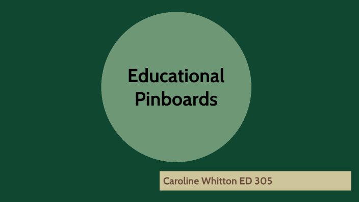 Educational Pinboards by Caroline Whitton on Prezi
