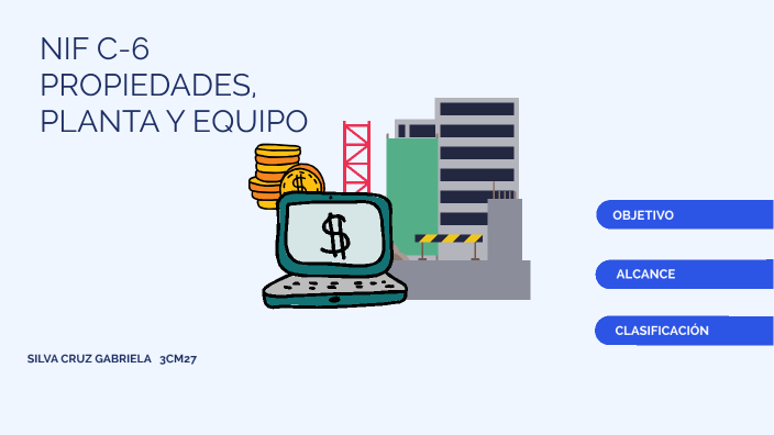 NIF C-6 scg by SILVA CRUZ GABRIELA on Prezi