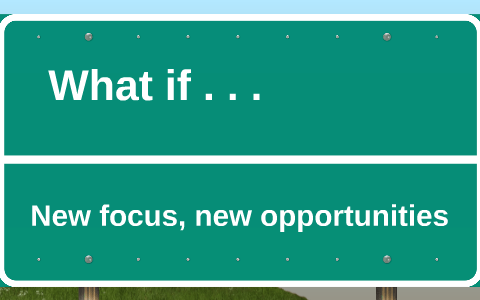 What if . . . by Elizabeth Dostal on Prezi