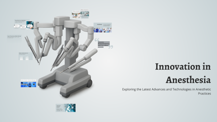Innovation in Anesthesia by Ujjwalraj DUDHEDIA on Prezi