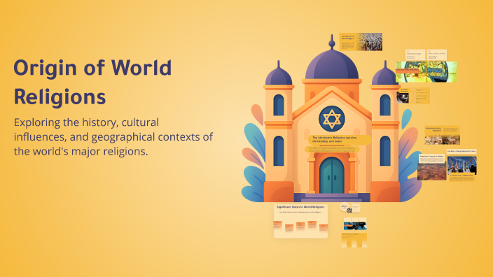 Origin of World Religions by RoseAnne Moncada on Prezi