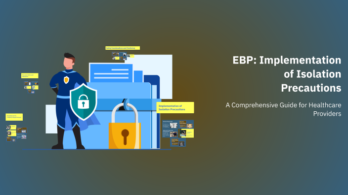 EBP: Implementation of Isolation Precautions by eva! on Prezi