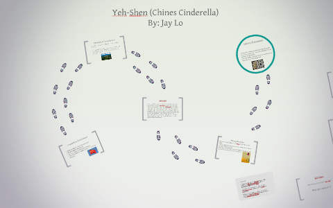 Yeh-Shen (Chinese Cinderella) by jay lo on Prezi
