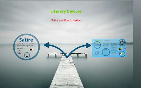Literary Devices: Satire and Poetic Justice by Bella and Simranjeet on ...
