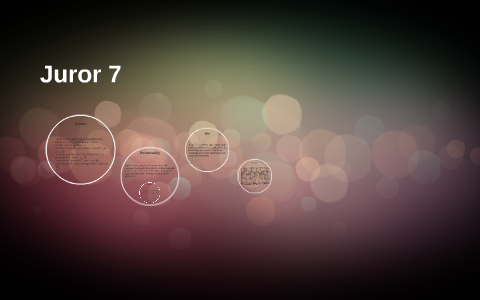 Juror 7 by Ethan Perry on Prezi