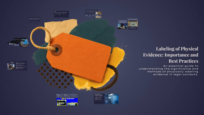 Labeling of Physical Evidence: Importance and Best Practices by wfwfwff ...