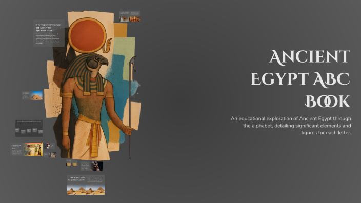 Ancient Egypt ABC Book by Leyla Z on Prezi