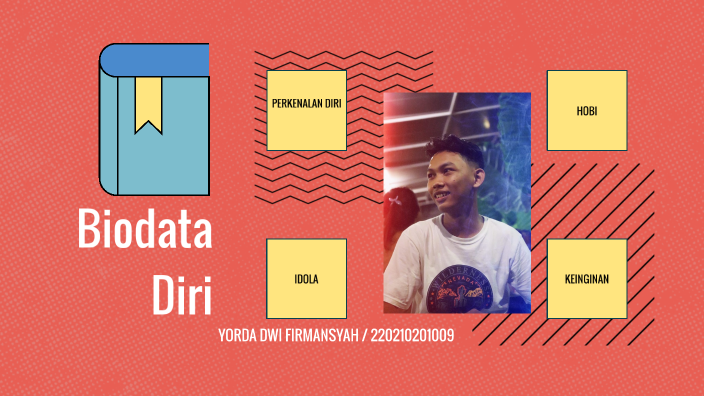 Biodata Diri by YORDA DWI FIRMANSYAH on Prezi