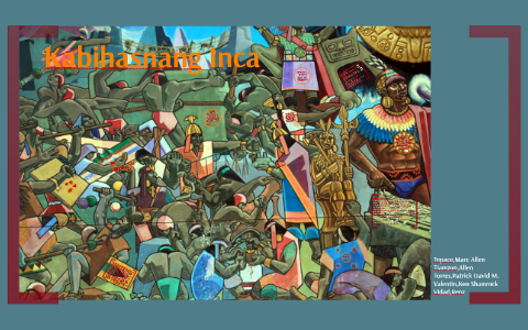 kabihasnang Inca by Patrick Torres on Prezi
