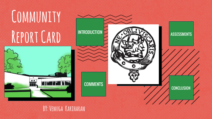 Community Report Card by venuga kariharan on Prezi