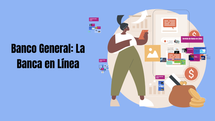Banco General: La Banca en Línea by said gomez on Prezi