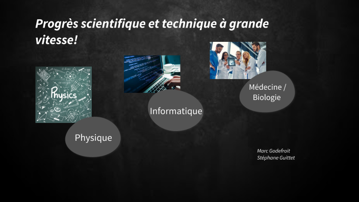 Progrès scientifique et technique à grande vitesse! by Marc Godefroit ...