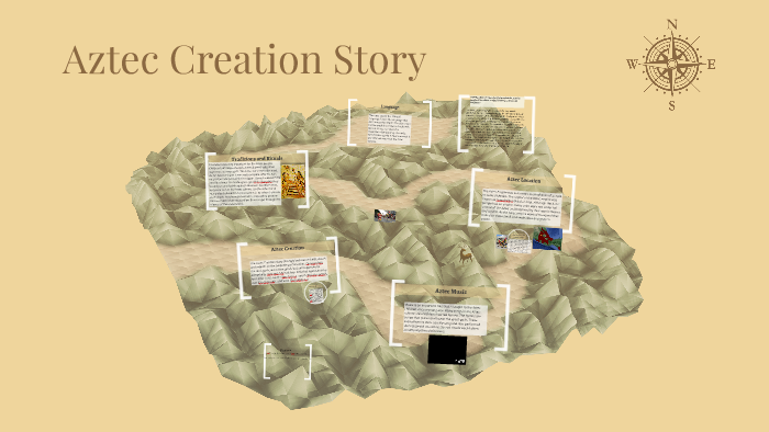 Aztec Creation Story by Karen Gonzalez on Prezi