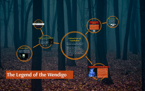 The Legend of the Wendigo by Katie Haggard on Prezi