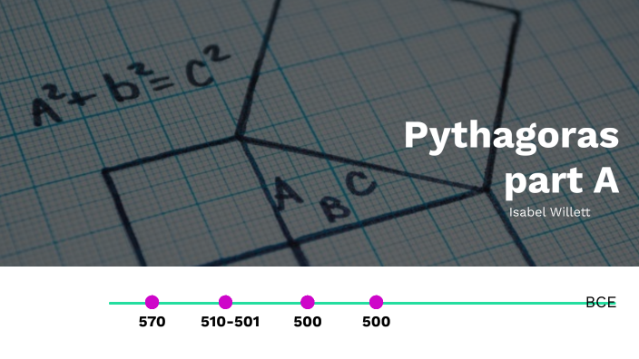 pythagoras timeline yr9 maths by isabel willett on Prezi