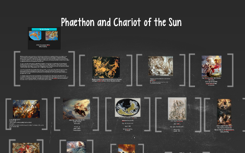Phaeton and the Chariot of the Sun by Kayla Smith on Prezi