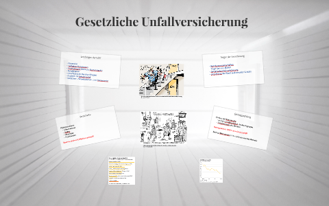 Gesetzliche Unfallversicherung by Daniel Wohlrab on Prezi