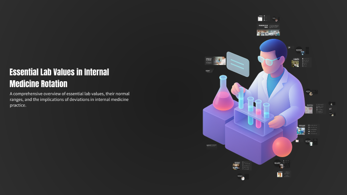 Essential Lab Values in Internal Medicine Rotation by Emma Huff on Prezi