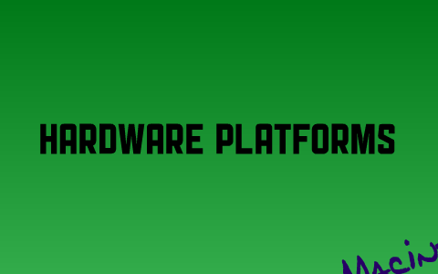 Types of hardware platforms by Sarah Hoobyar on Prezi