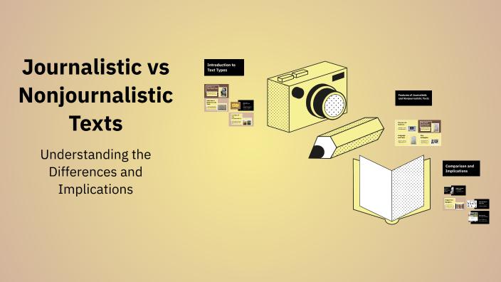 Journalistic Vs Nonjournalistic Texts By Norilyn Aritao On Prezi