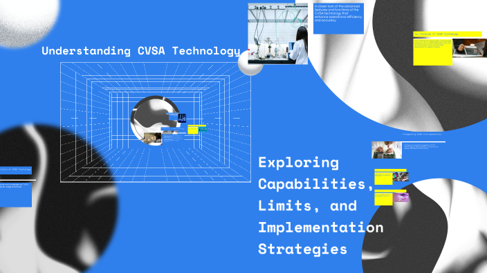 Understanding CVSA Technology by Christopher Parkins on Prezi