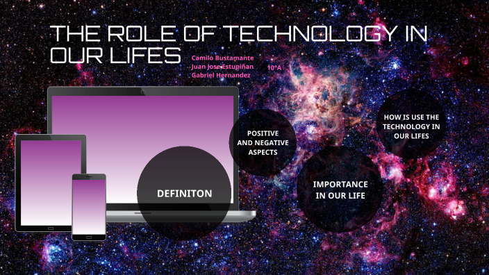The Role of technology in our lifes. by Gabo Hernandez on Prezi