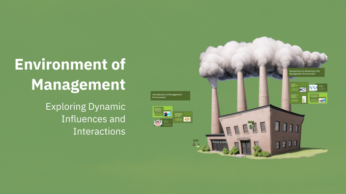 Environment of Management by كريم محمد on Prezi