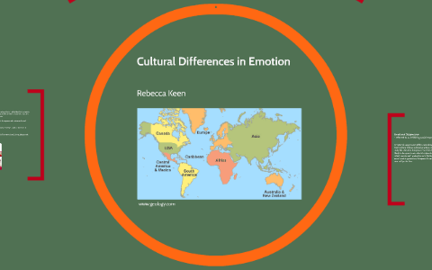 Cultural Differences in Emotion by Rebecca Keen on Prezi