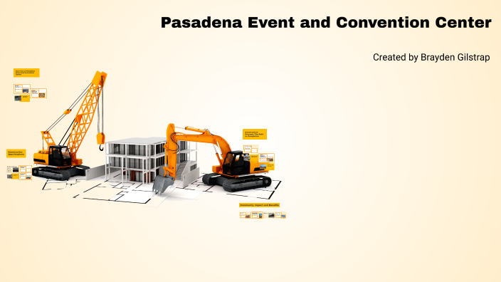 Presenting Pasadena Event and Convention Center by Mya McCray on Prezi