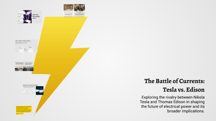 The Battle of Currents: Tesla vs. Edison by Pranav Kapoor on Prezi