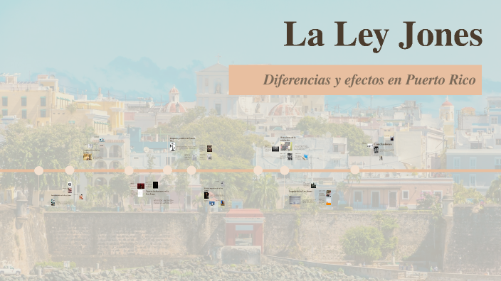 La Ley Jones by Zahomi Torres on Prezi