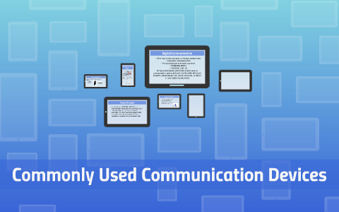 Commonly Used Communication Devices by Alyssa Velis on Prezi