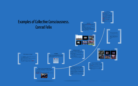 Examples of Collective Consciousness in the United States. by Conrad ...