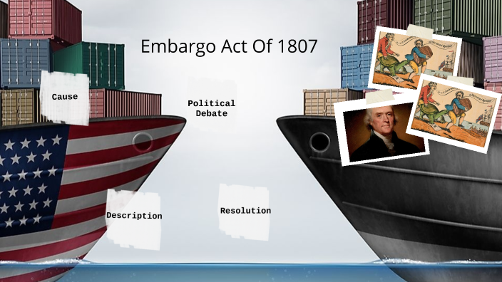 Embargo Act by Ohad Dan on Prezi