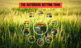 The Outsiders Setting Tour by DeAndre Vernon on Prezi
