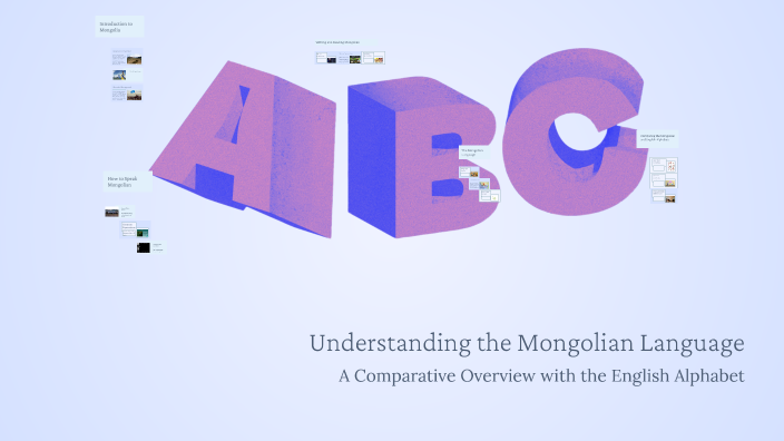 Understanding the Mongolian Language by Karl Gardon on Prezi