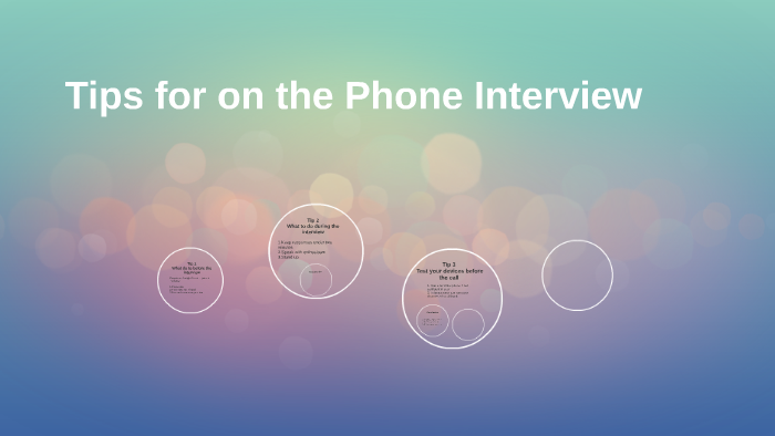 Tips for on the Phone Interview by robert qualls on Prezi