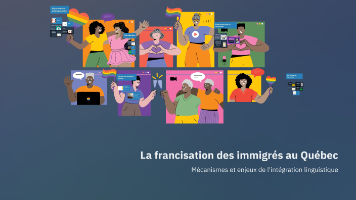 La francisation des immigrés au Québec by Emma thoreau on Prezi
