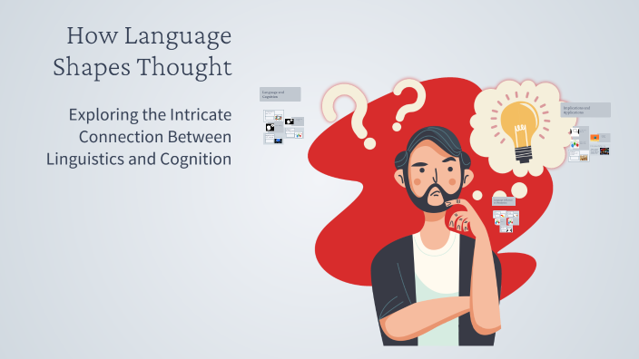 How Language Shapes Thought by کوثر پرویزی on Prezi