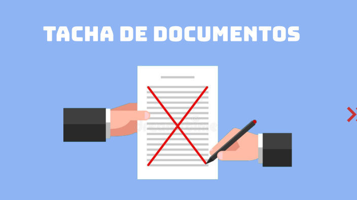 Tacha de Documentos by Luis Alejandro Mendoza Rojas on Prezi