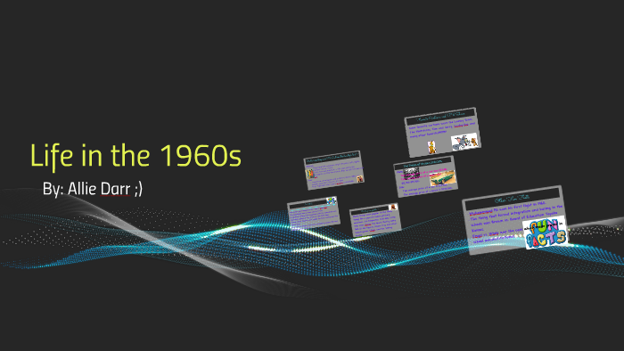 Life in the 1960s by Allie_dance Darr