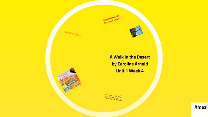 A Walk in the Desert Reading Street U1W4 by Cheryl Jacobs on Prezi