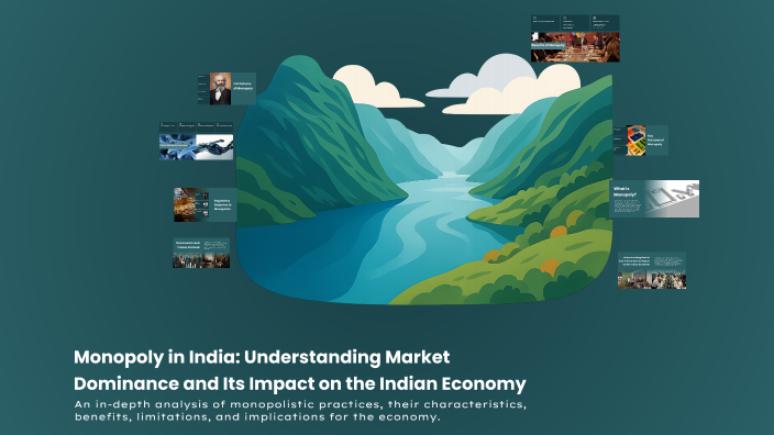 Monopoly in India: Understanding Market Dominance and Its Impact on the ...